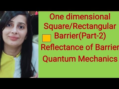 #One dimensional Rectangular barrier#Reflectance of Rectangular ...