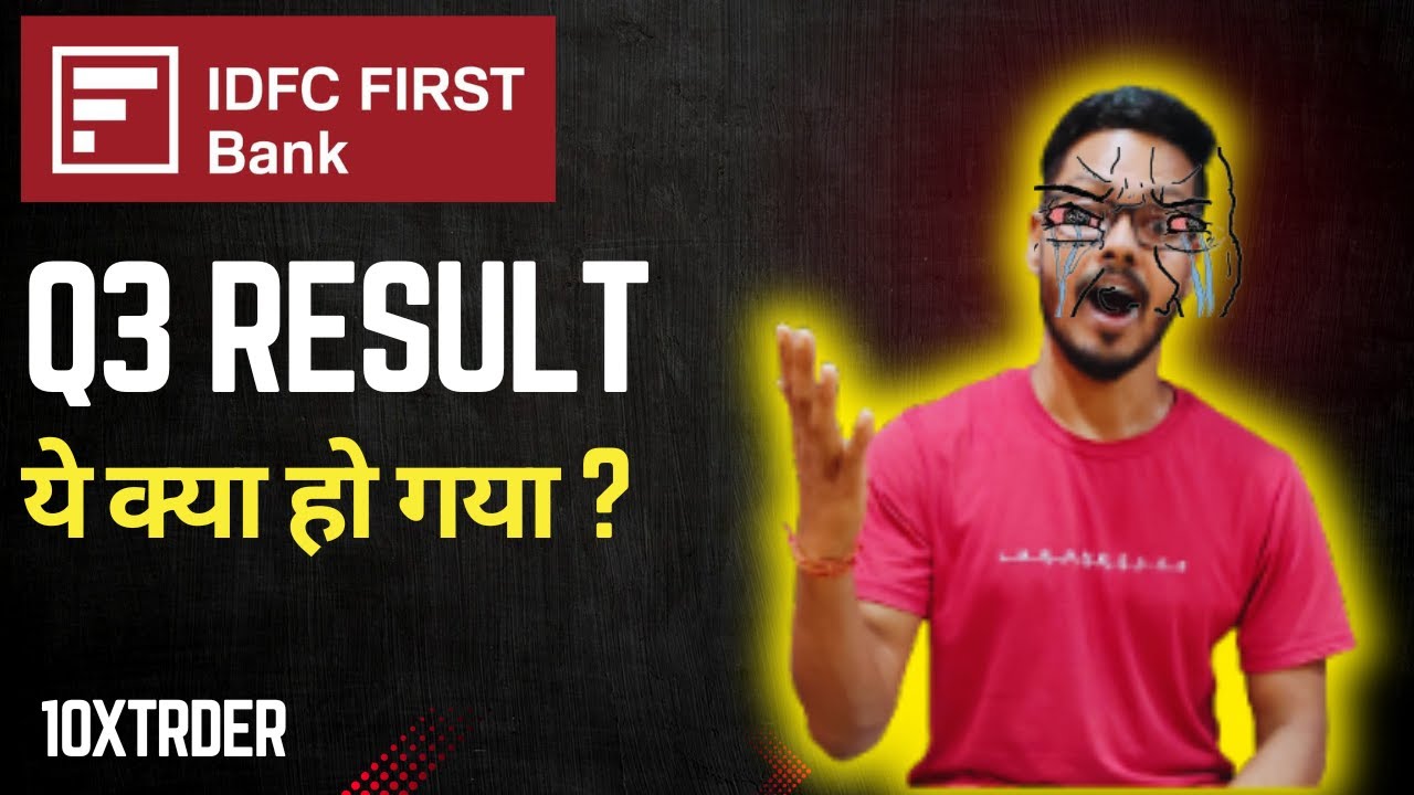 IDFC FIRST BANK Q3 RESULT OUT | idfc first bank #trading # ...