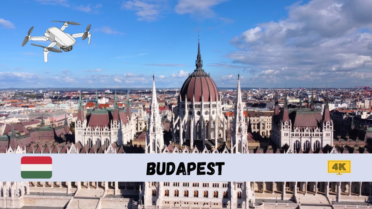 [4K] 🇭🇺 Budapest - by drone 🇭🇺 - YouTube
