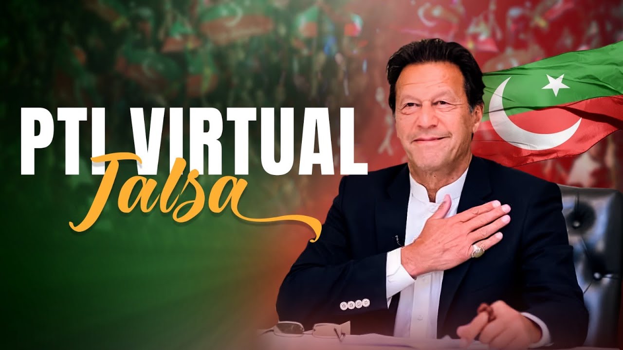 🔴 LIVE | Pakistan Tehreek-e-Insaf’s Second Virtual Powershow | # ...