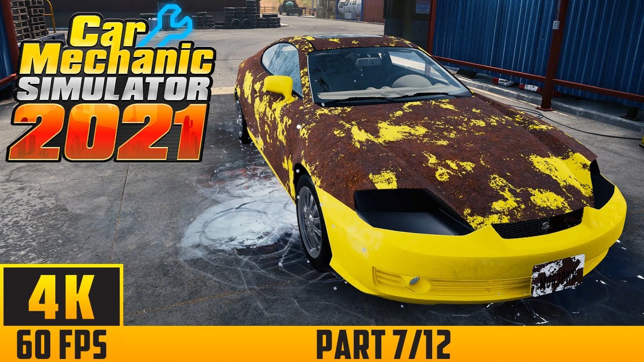 Car Mechanic Simulator 2021 - Walkthrough Game - Part 7/12 (4K 60FPS ...