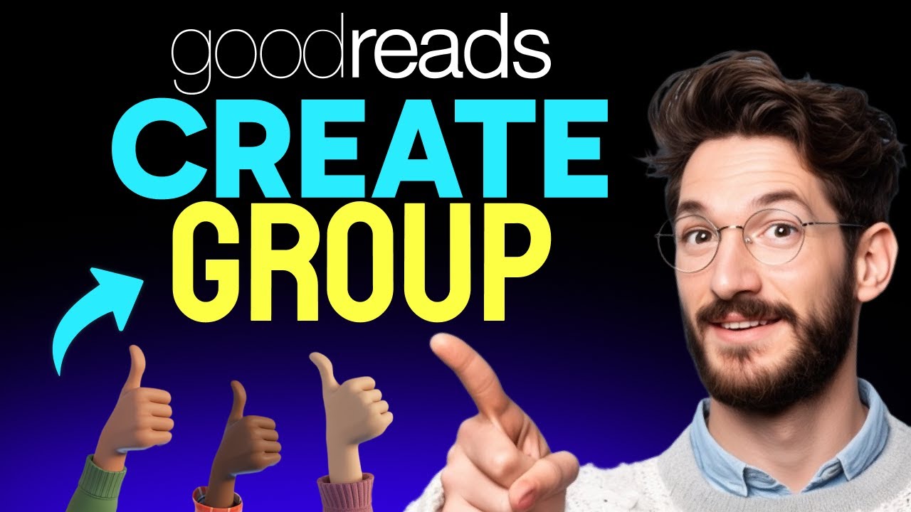 How to CREATE a Group on Goodreads (Step by Step) 2025 - YouTube