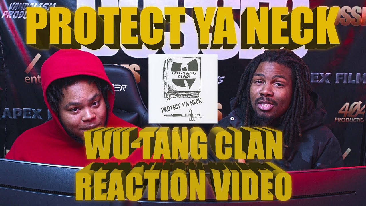 Wu-Tang Clan - Protect Ya Neck (Reaction Video) - YouTube