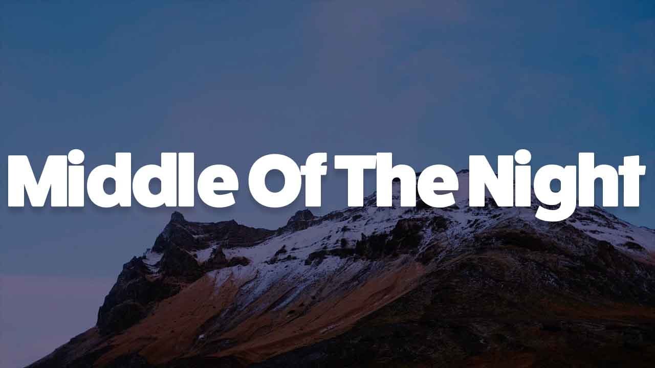 Elley Duhé - Middle Of The Night (Lyrics) - YouTube