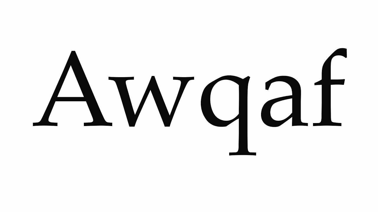 How to Pronounce Awqaf - YouTube