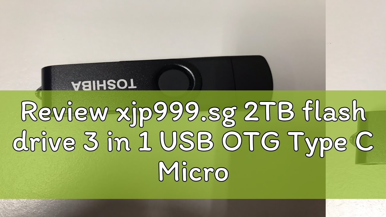 Review xjp999.sg 2TB flash drive 3 in 1 USB OTG Type C Micro Pendrive ...