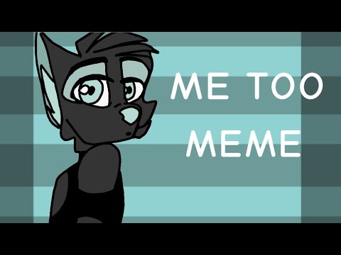 Me too Animation Meme | FlipaClip - YouTube