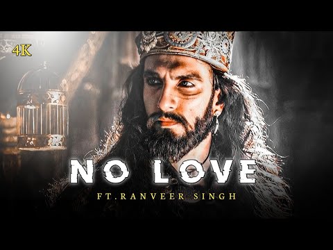 Ranveer Singh x No Love WhatsApp Status 😍 / Efx Status ✨ / Attitude Status 😎 / Alite Motion Eadting