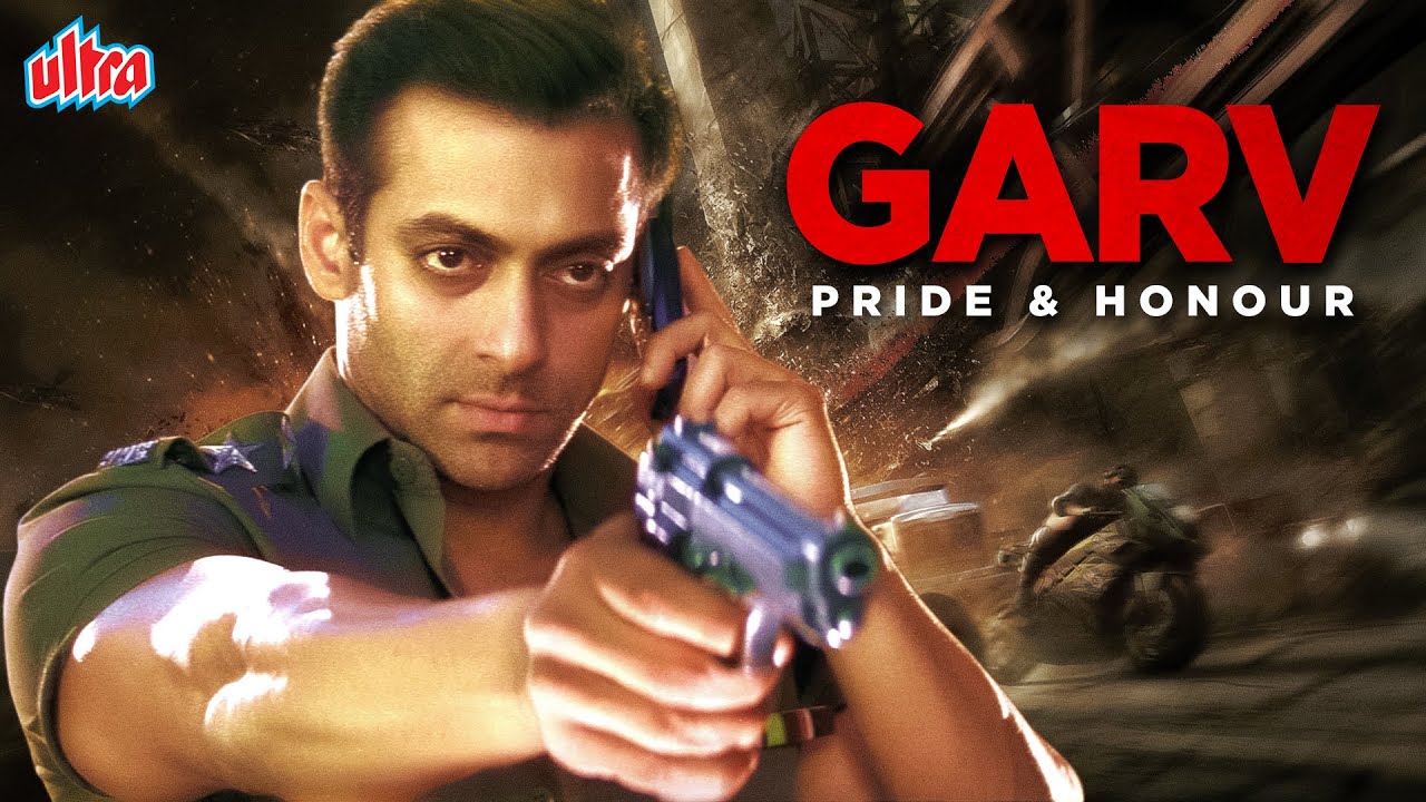 Garv - Pride & Honor Full Movie | Bollywood Action Film | Salman Khan ...