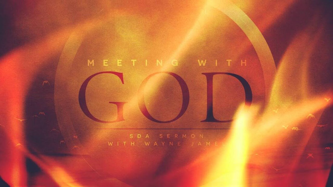 SDA Sermon: Meeting With God - YouTube