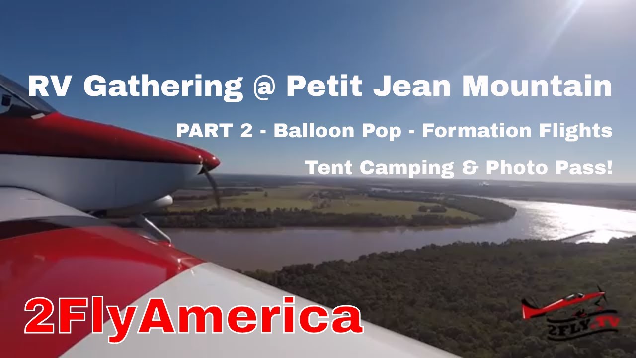 Vans RV Gathering at Petit Jean Airport (KMPJ) Arkansas - PART 2 ...