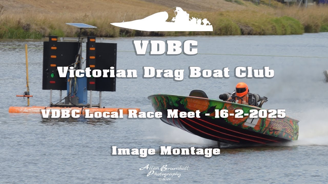 VDBC - Local Drag Boat Meeting - 16-2-2025 – Image Montage # ...
