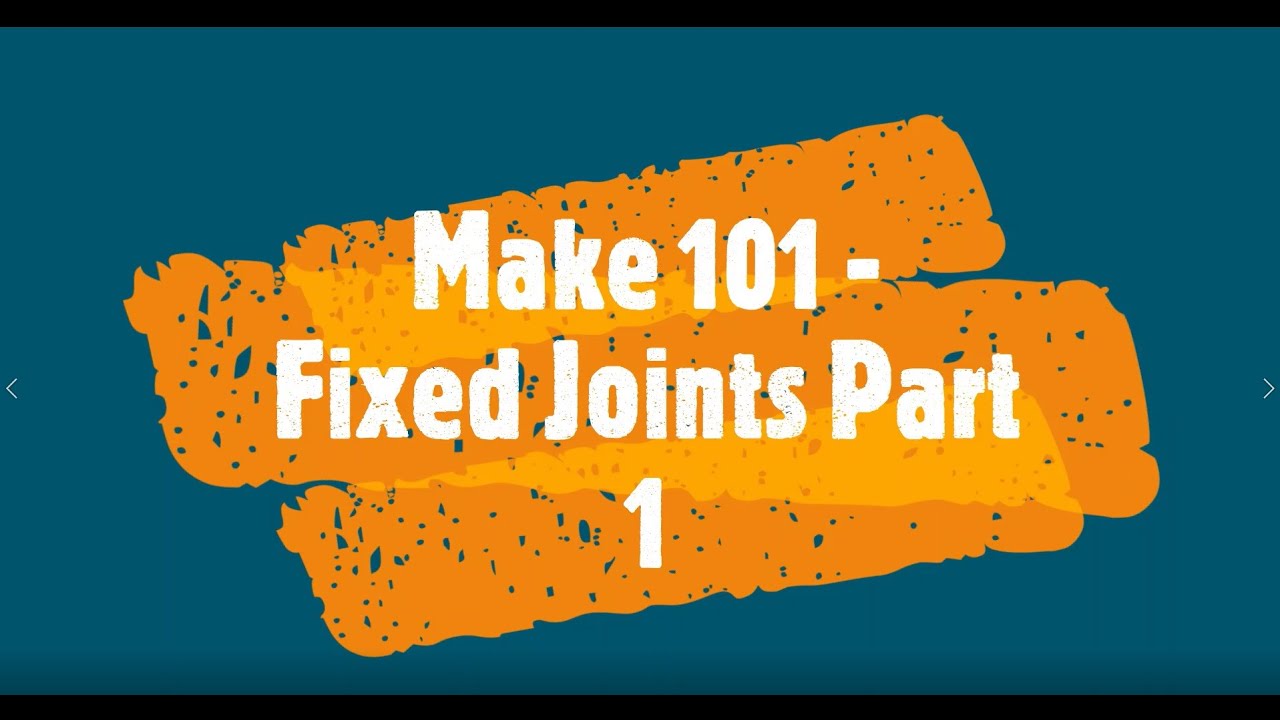 Make 101 Fix Joints Part 1 - YouTube