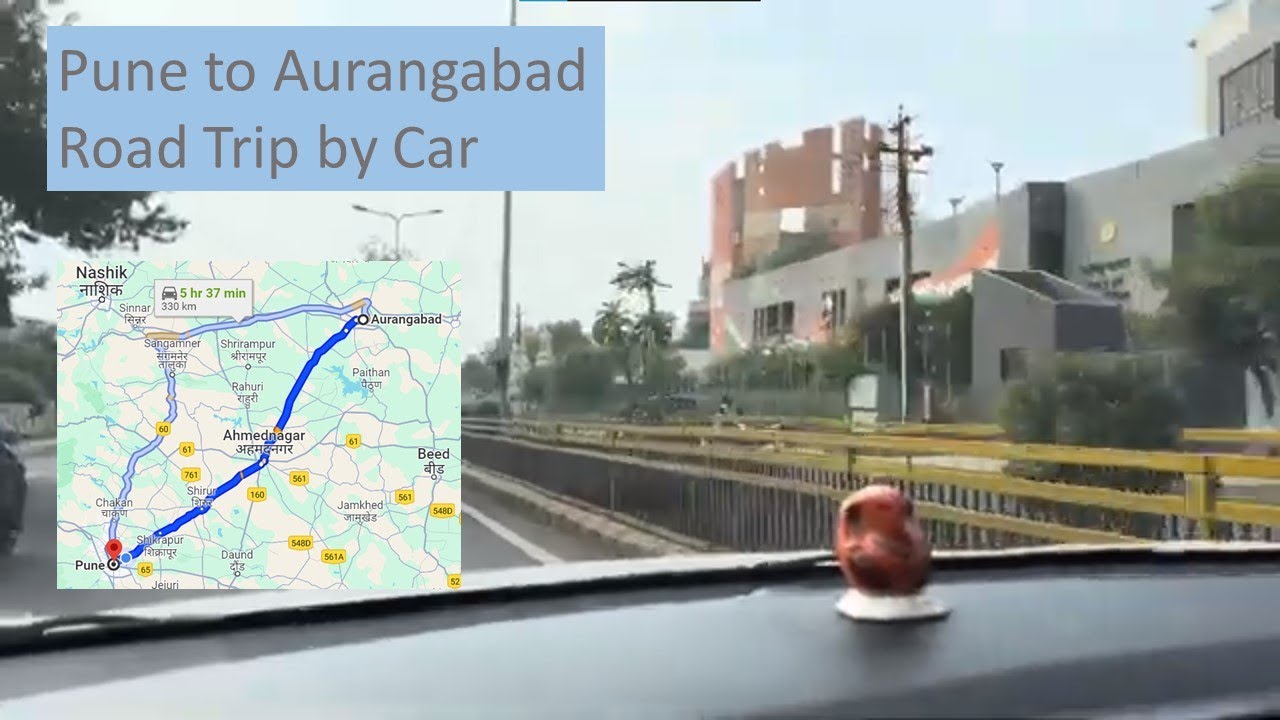 Aurangabad to Pune by Car Road Trip Avoid Trip from Ahmednagar Best ...