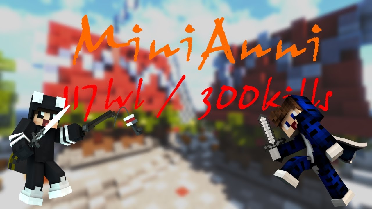 Minecraft - MiniAnni - Strength rush - 117lvl / 300+ kills ! - YouTube