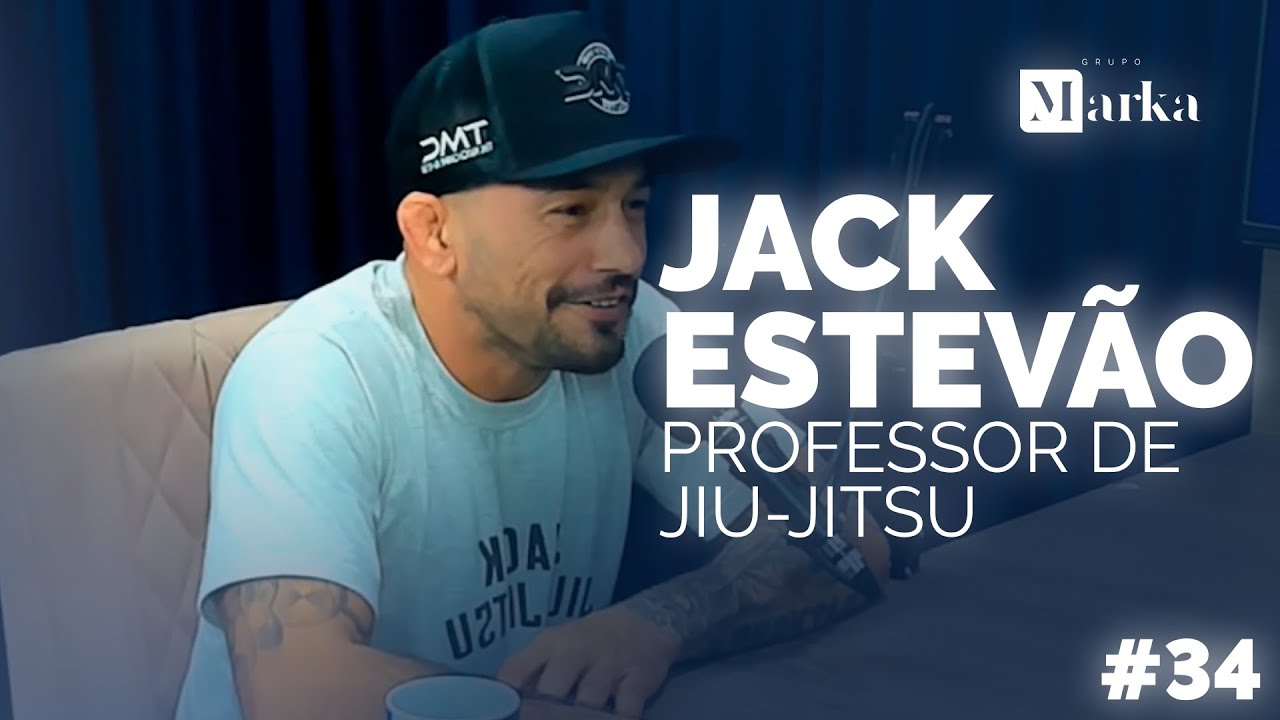 Podcast Grupo Marka – Jack Estevão Jiu Jitsu #34 - YouTube