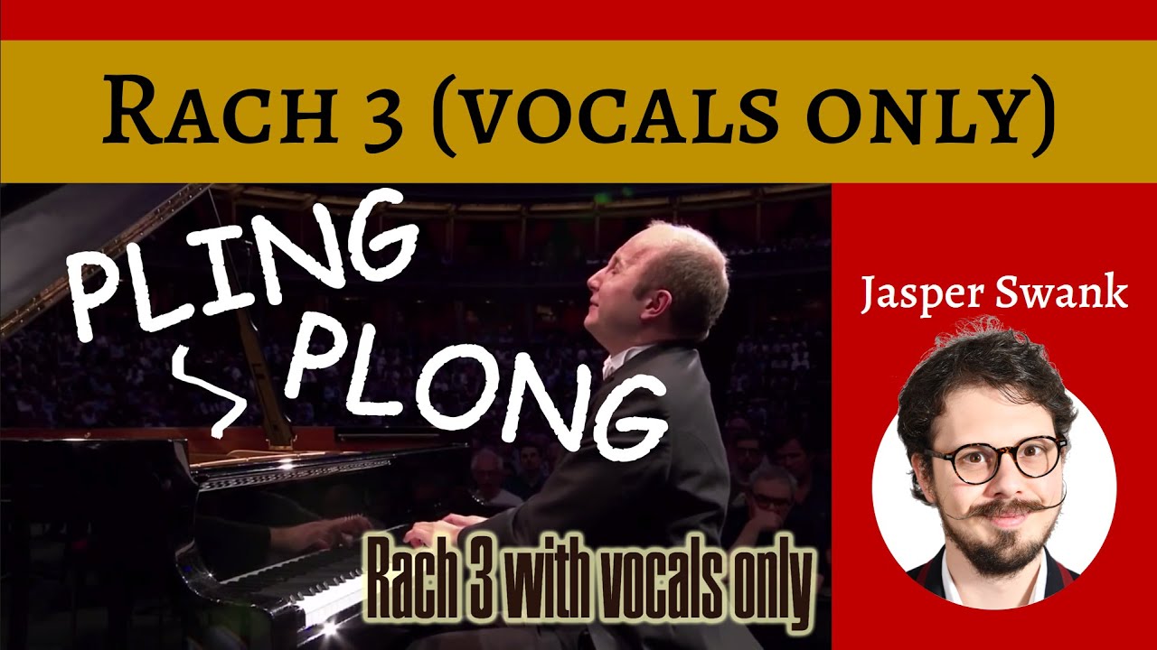 Rach 3, But I Sung All The Parts - YouTube