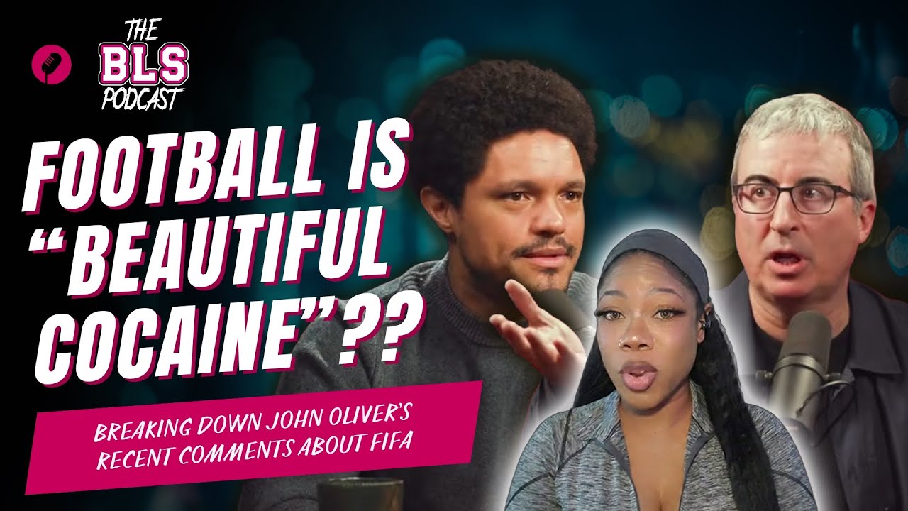 FIFA is a Cartel, Football is Cocaine | John Oliver's, Trevor Noah's ...