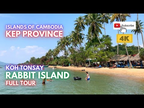 Rabbit Island (Koh Tonsay) || 4K Tour || Islands of Cambodia 2021 ...