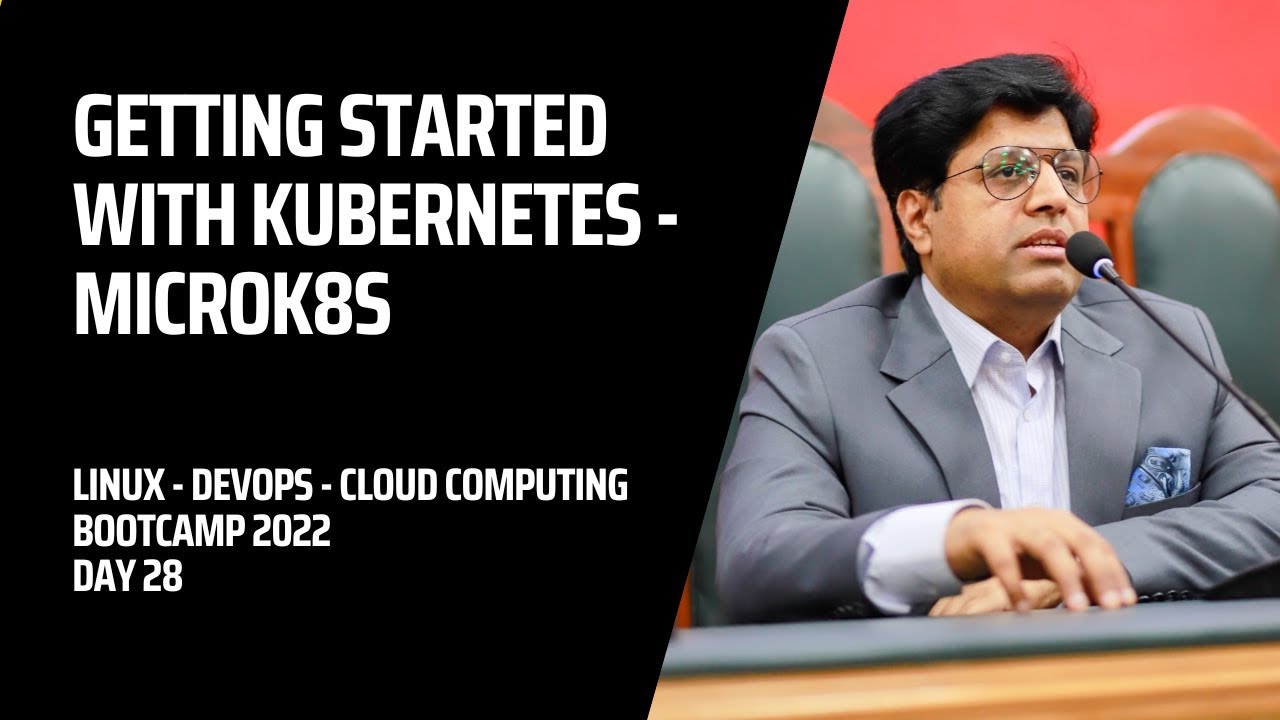 Getting Started With Kubernetes Microk8s Devops And Linux Bootcamp 5874