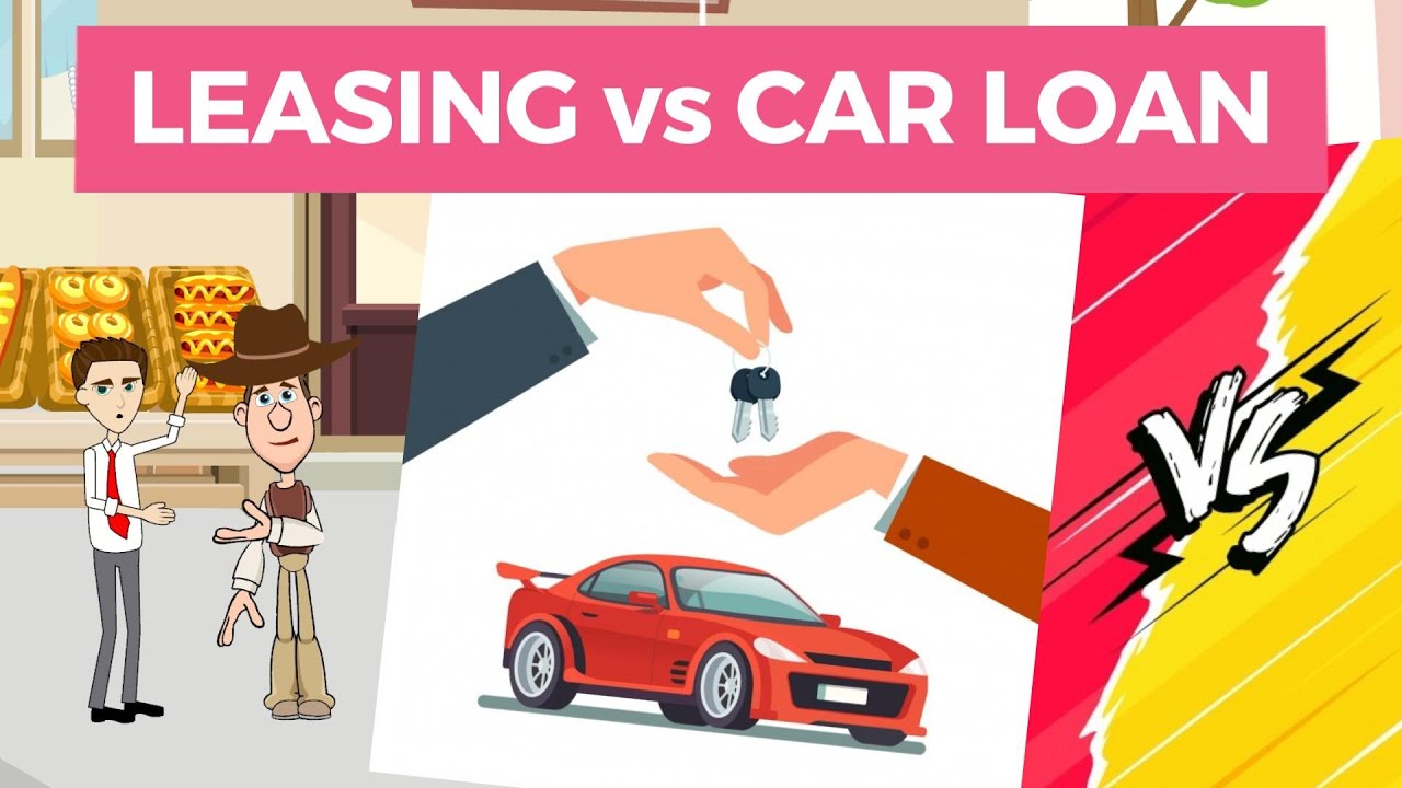 Leasing vs Car Loan: Does Leasing Beat Buying? - YouTube