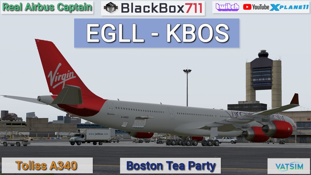 Airbus Captain flying the Toliss A340 | Boston Tea Party Event on ...