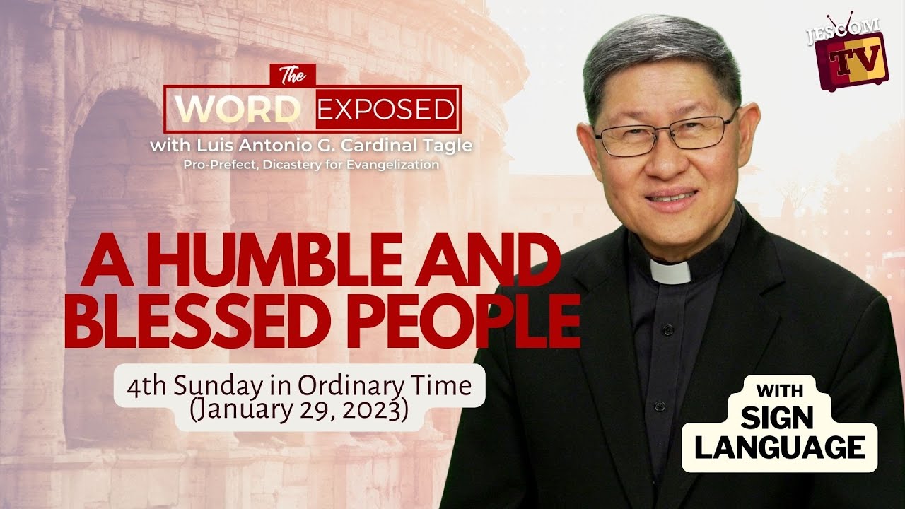 A HUMBLE AND BLESSED PEOPLE The Word Exposed with Cardinal Tagle ...