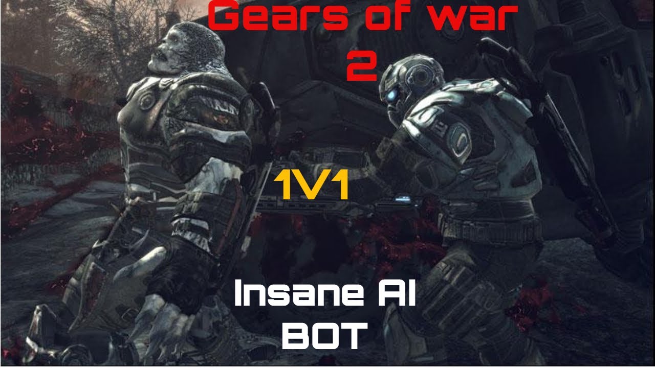Gears of war 2 1v1 AI Bot on Insane Difficulty ( Snipers Only ) - YouTube