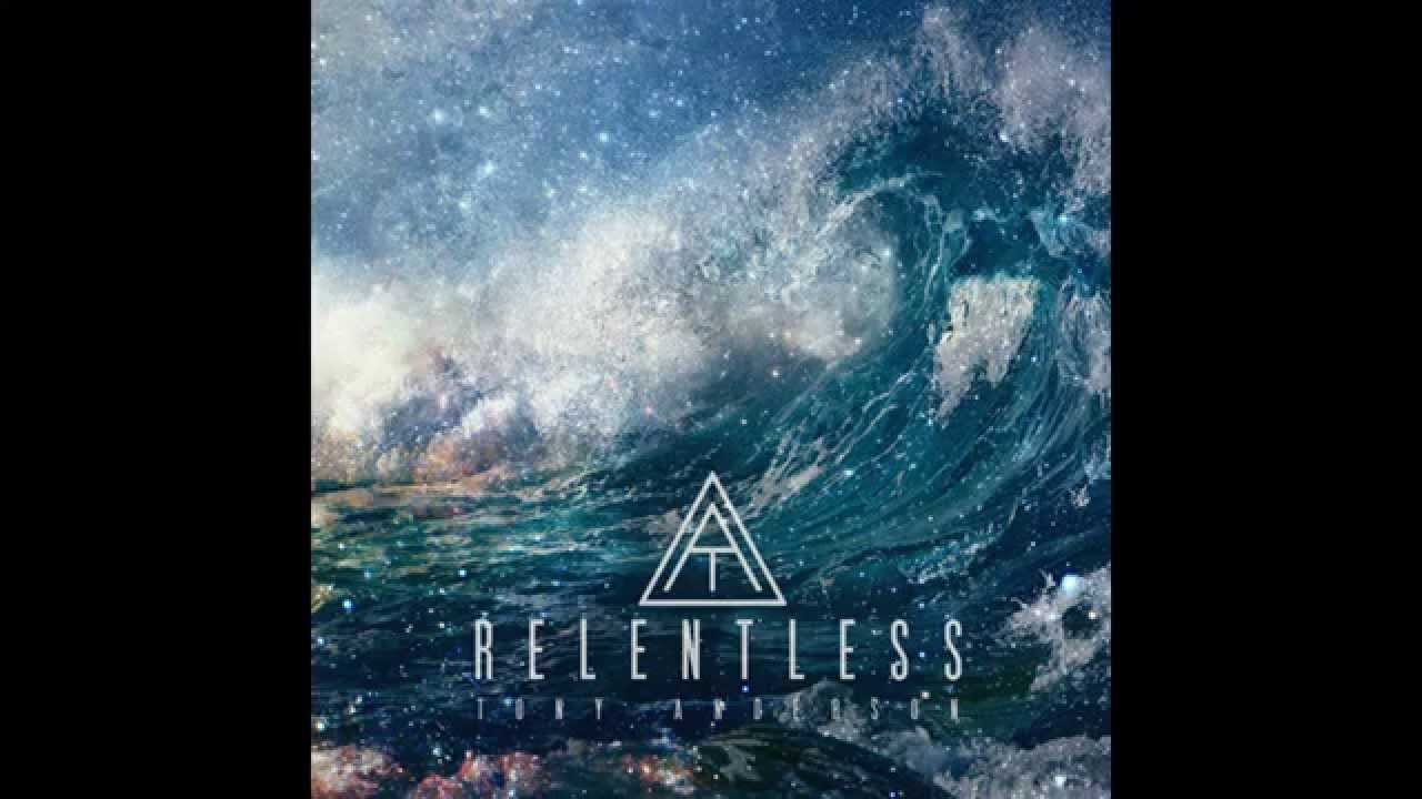 Tony Anderson - Relentless - YouTube