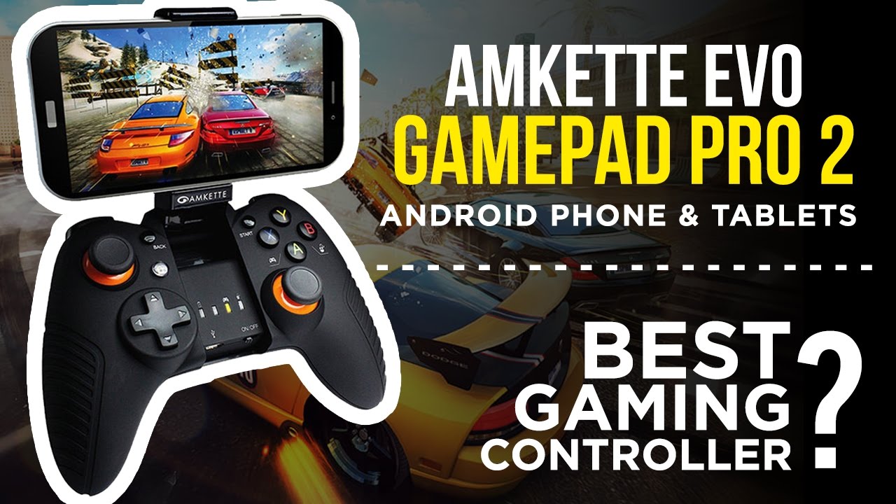 Amkette Evo Gamepad Pro 2 Unboxing | Wireless Controller for Android ...
