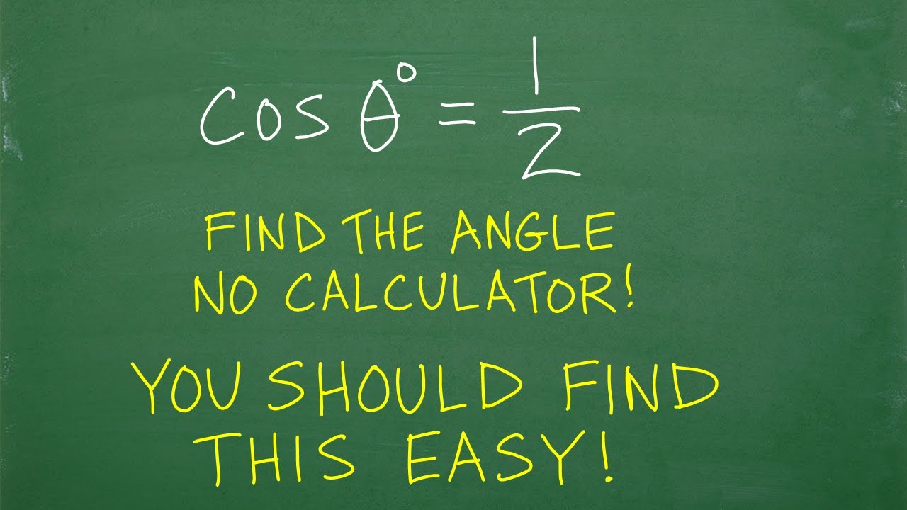 What angle has a cosine = 1/2 ? ALL Trigonometry students should find ...