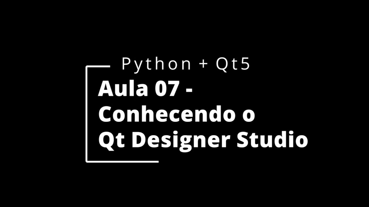 Aula 07 Curso Básico Python + Qt + QML + PySide6 - YouTube