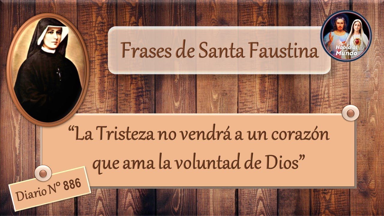 Frases de Santa Faustina - Diario N° 886 - YouTube