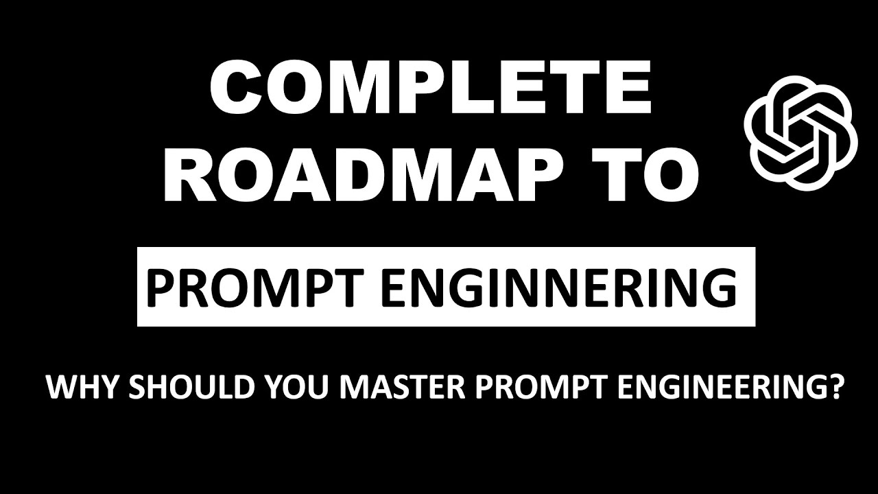 Mastering Prompt Engineering in AI: Tips | Prompt Engineering Roadmap ...