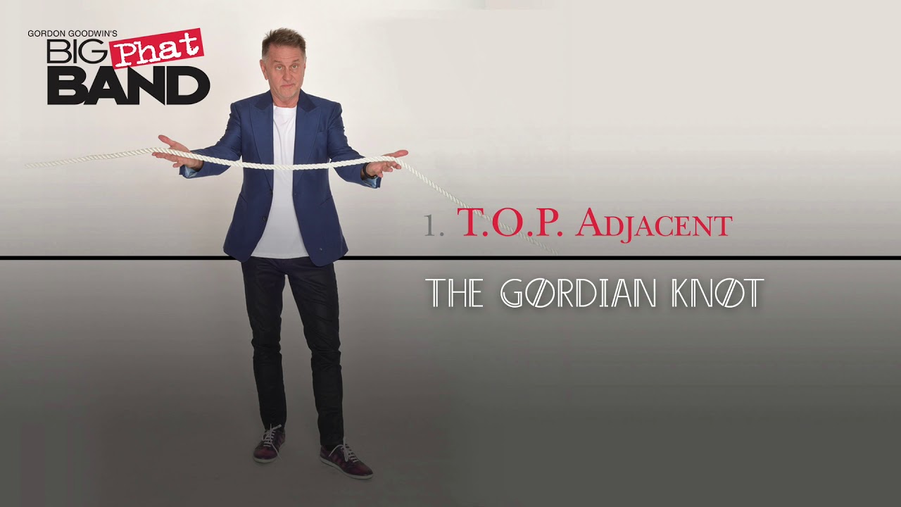 Gordon Goodwin's Big Phat Band - T.O.P. (Official Audio) - YouTube