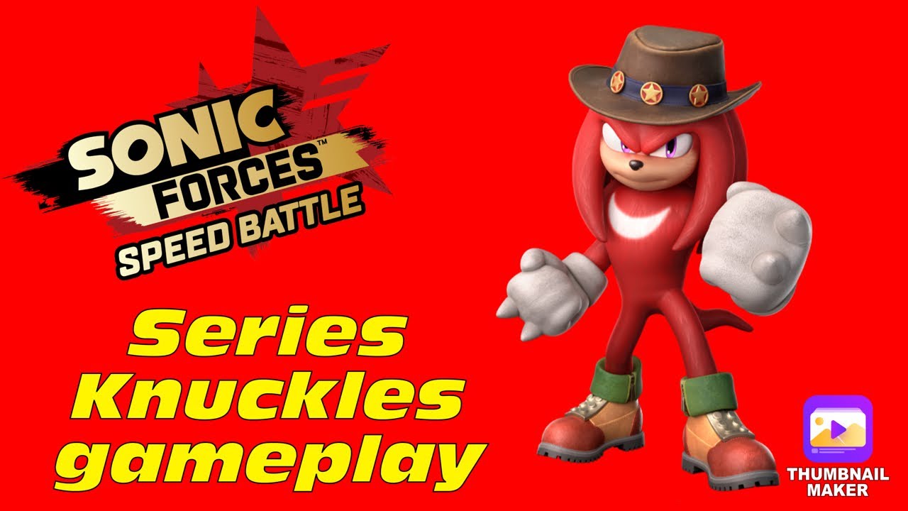 Sonic Forces Speed Battle: Series Knuckles gameplay - YouTube