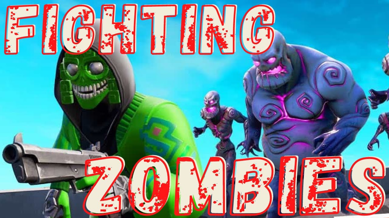 Fighting Zombies in Fortnite - YouTube