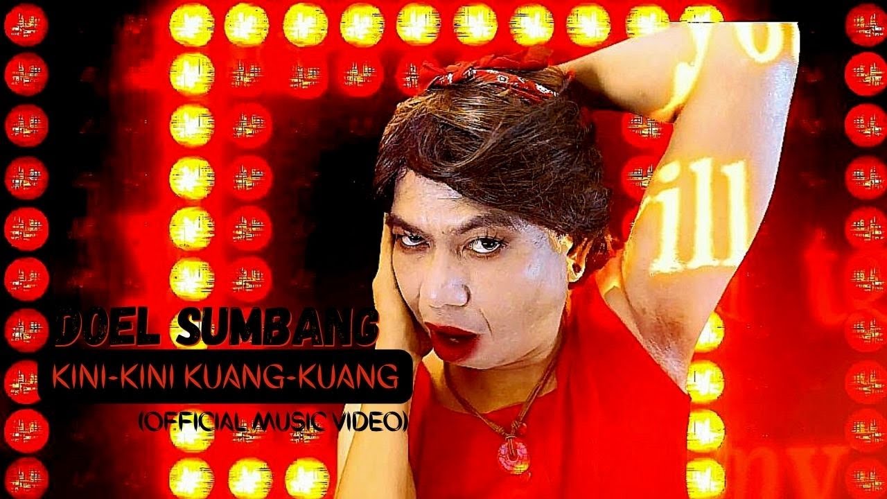 DOEL SUMBANG | KINI-KINI KUANG-KUANG (OFFICIAL MUSIC VIDEO) - YouTube