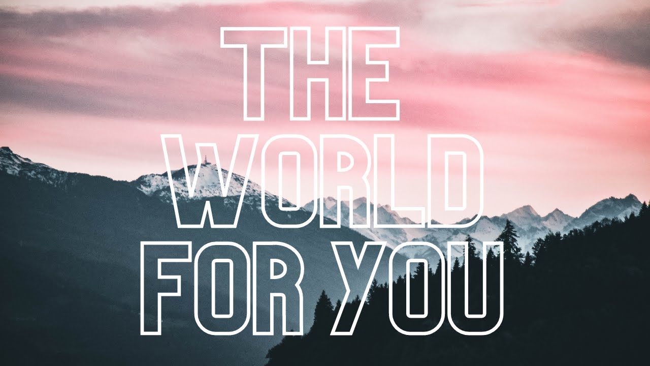 The World For You - Natalie Steiner (original) - YouTube