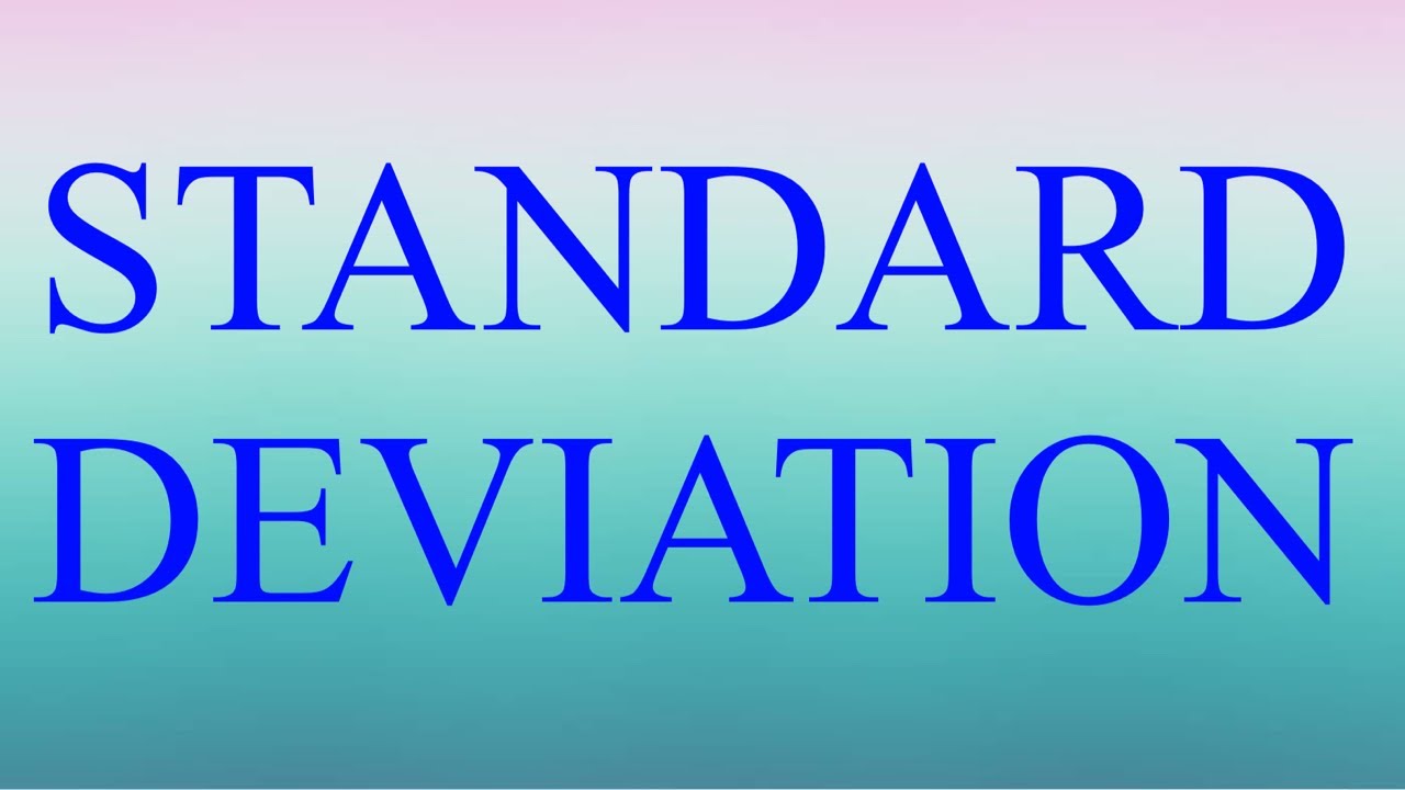 MEASURE OF DISPERSION STANDARD DEVIATION FOR CLASS XI AND CA FOUNDATION measure-of-dispersion-standard-deviation-for-class-xi-and-ca-foundation
