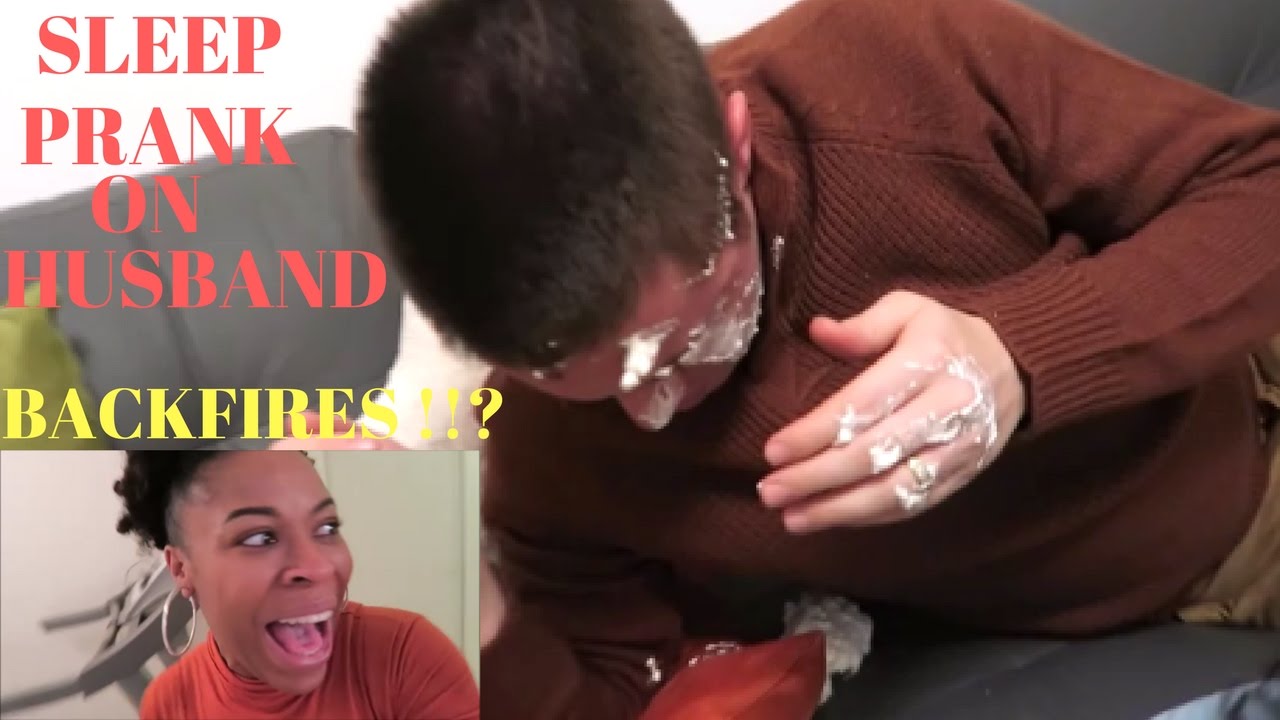 Sleep Prank On Husband Backfires Youtube