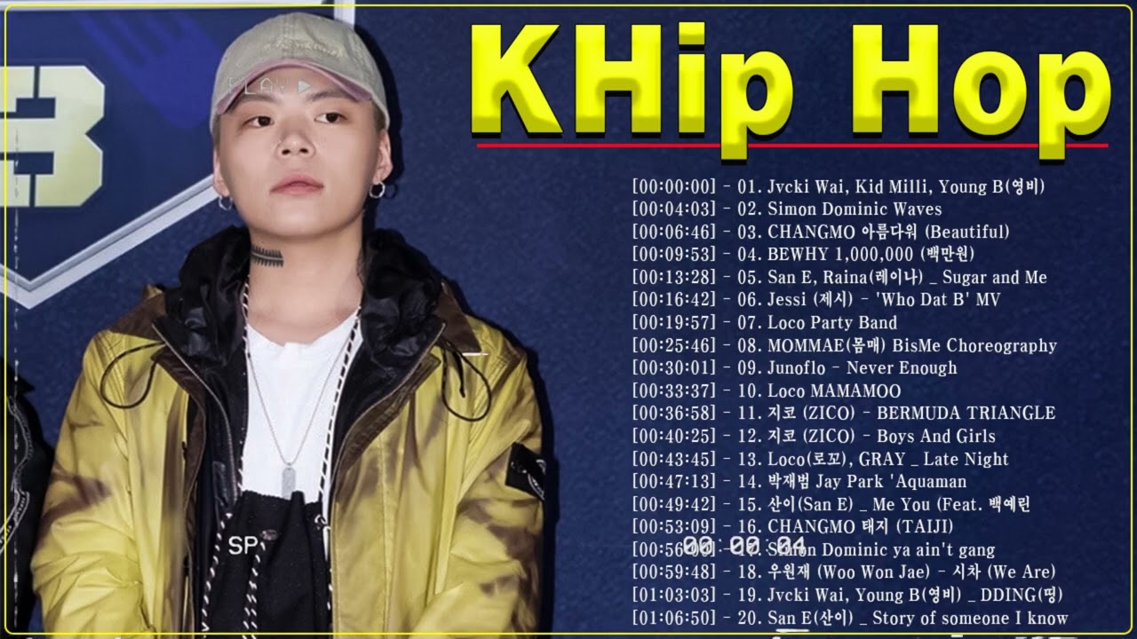 KOREAN HIP HOP & RAP PLAYLIST - kpop hip hop playlist \ 힙합 한국 플레이리스트 ...