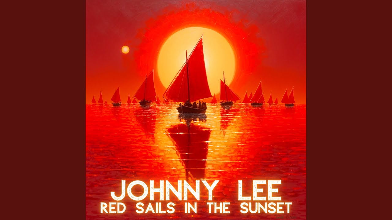 Red Sails In The Sunset - YouTube