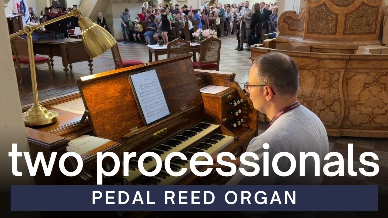 Processional in Db Major and G Major | Pedal Reed Organ | VU St. John's ...