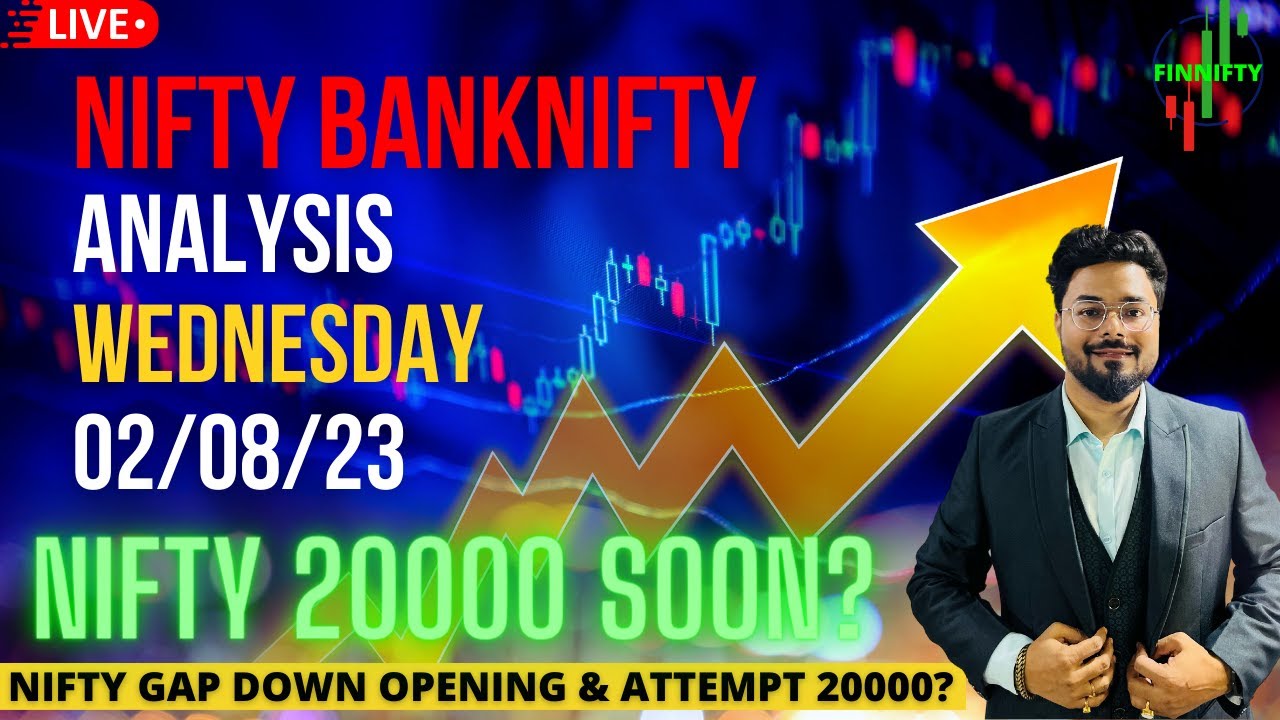 NIFTY BANKNIFTY WEDNESDAY ANALYSIS & LEVELS 2ND AUG | NIFTY GAP DOWN ...