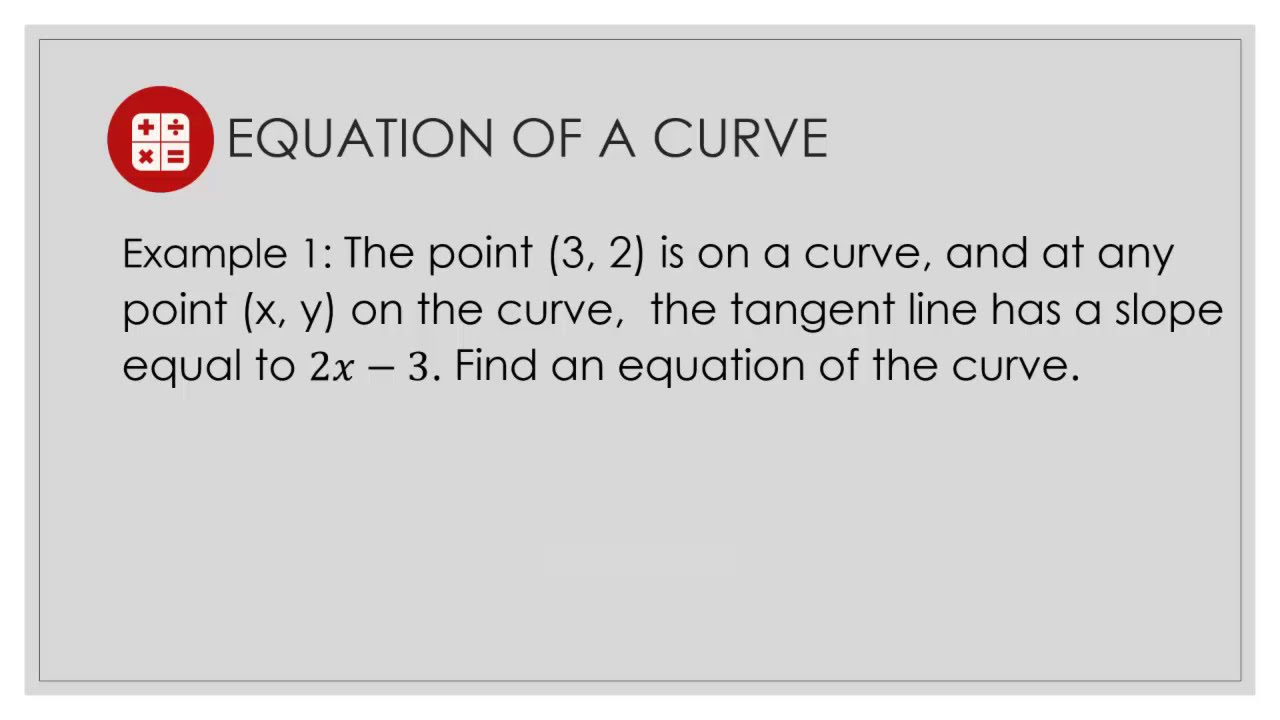 6 Finding the Equation of a Curve - Example 1 - YouTube