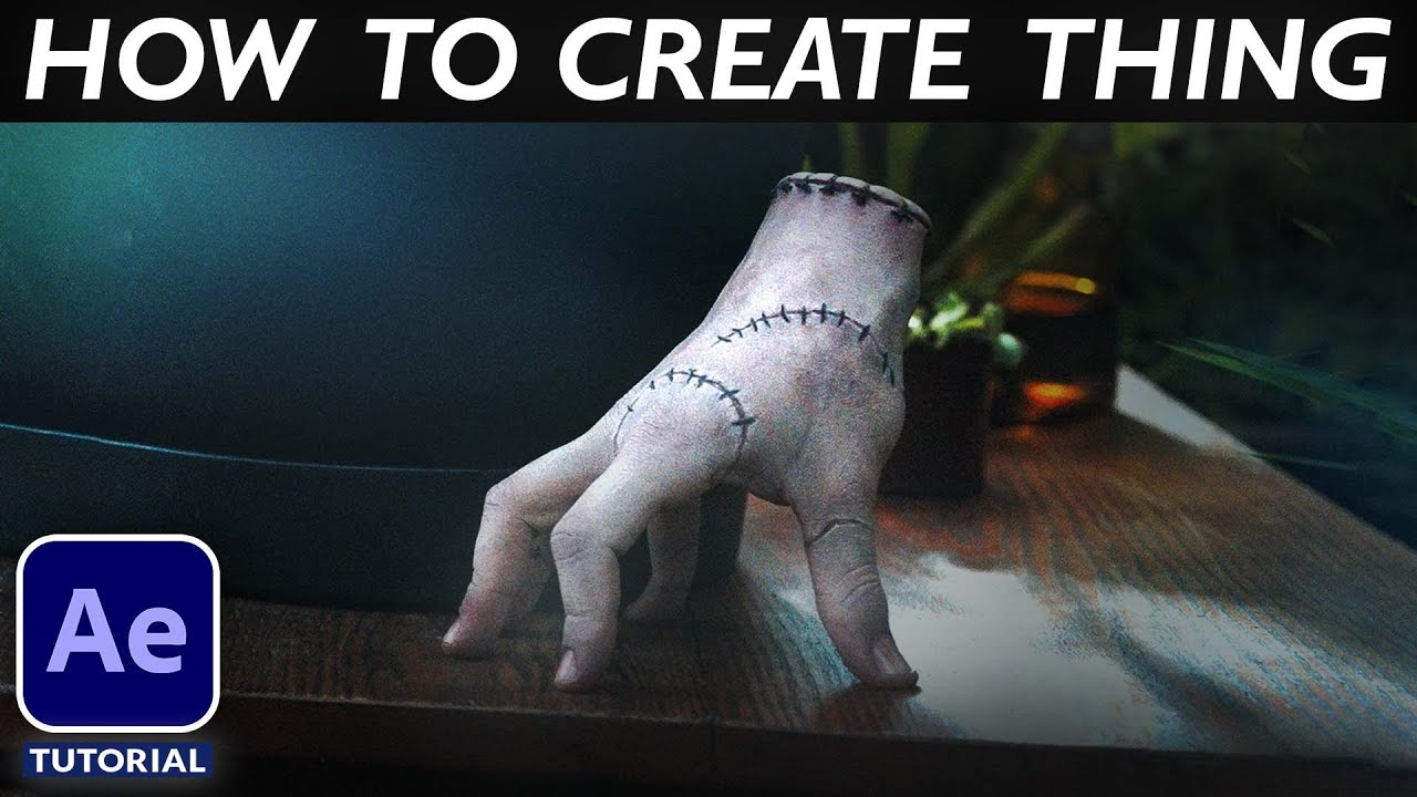 How to Create THING from WEDNESDAY (Hand) - After Effects VFX Tutorial ...