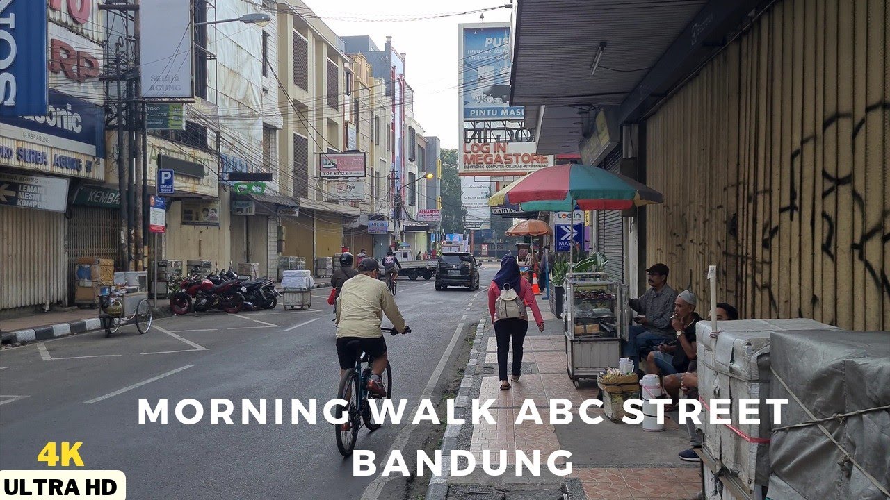 Morning Walk ABC Street Bandung| Pusat Elektronik Jalan ABC Bandung [4K ...