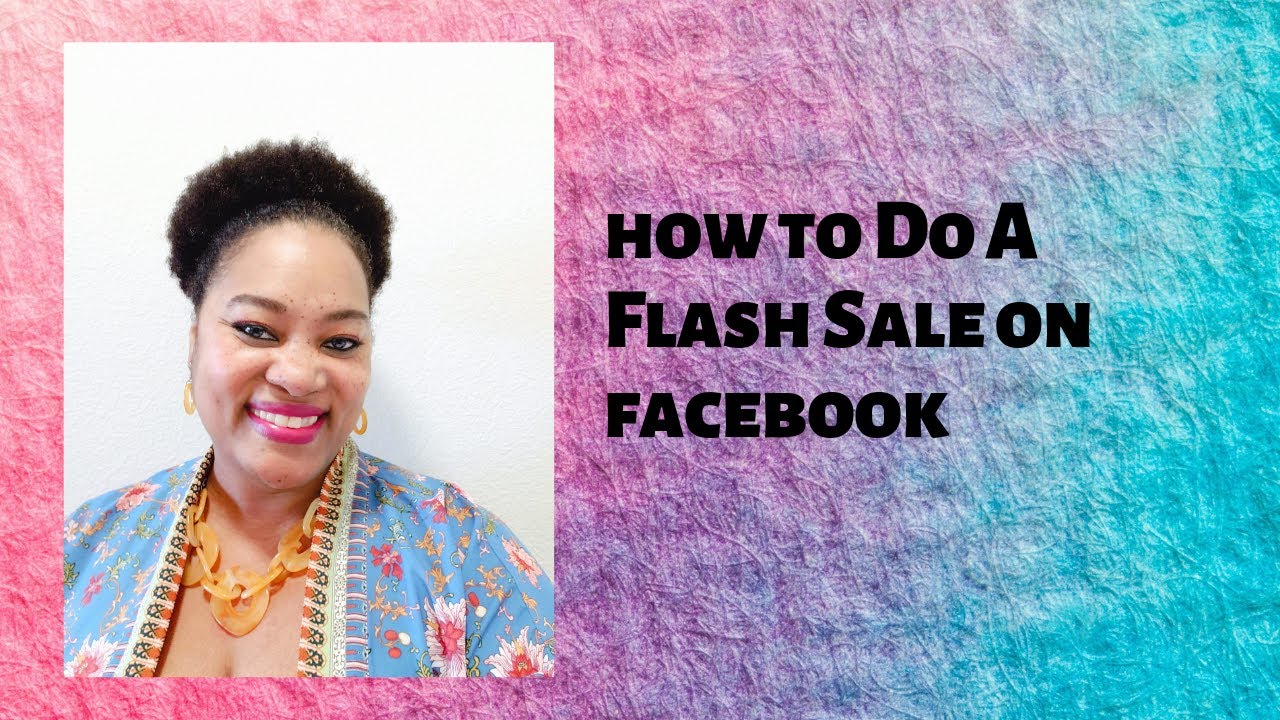 How To Do A Flash Sale On Facebook - YouTube