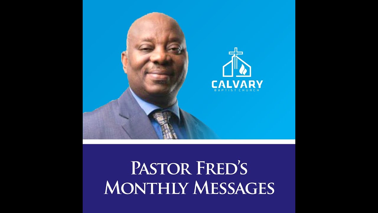 Pastor Fred's Monthly Messages- June - YouTube